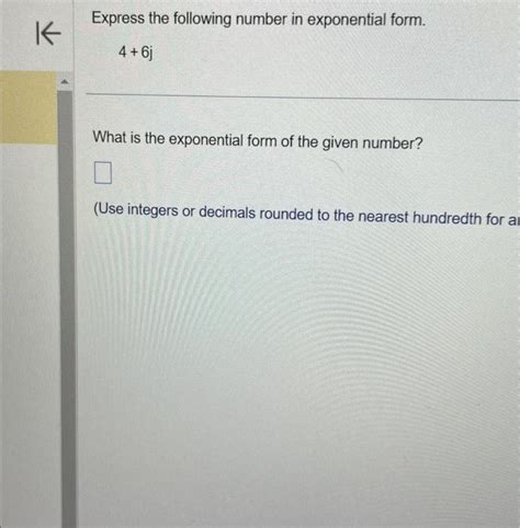 Solved Express The Following Number In Exponential Form Chegg