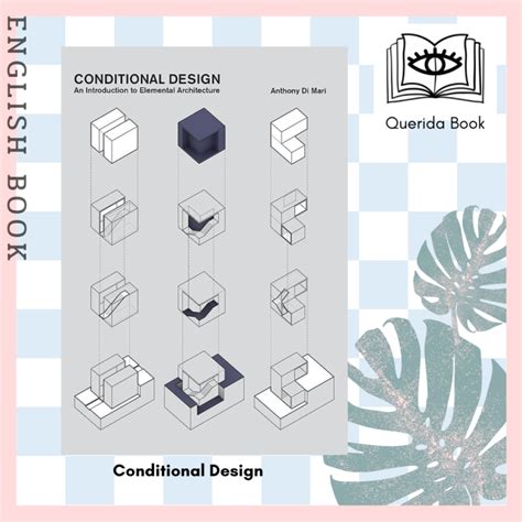 [querida] conditional design an introduction to elemental