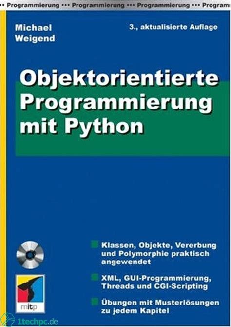 Objektorientierte Programmierung In Python Konzepte Und Anwendungen