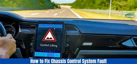 How To Fix Chassis Control System Fault Steps Explained Smart Vehicle Care