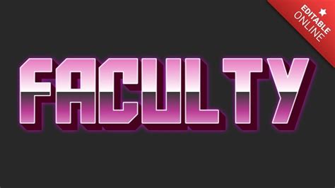 Faculty | 80's Retro 3D | Text Effect Generator