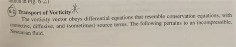 Solved 6 2 Transport Of Vorticity The Vorticity Vector