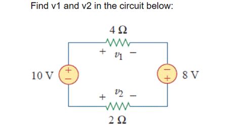 Find V1 And V2 In The Circuit Below 4Ω υ 10v E 1 8v