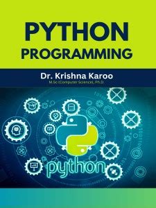 PYTHON PROGRAMMING Buy PYTHON PROGRAMMING By Dr KRISHNA KAROO At Low Price In India Flipkart Com