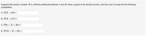 Solved Suppose That Random Variable X Is Uniformly Chegg