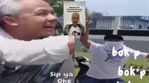 pak ganjar lewat di teriakin bokep bobep bokep bokep…… - YouTube
