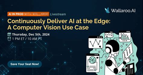 wallaroo ai on linkedin edgeai wallaroo productionai generativeai
