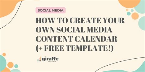 How To Create Your Own Social Media Content Calendar Free Template