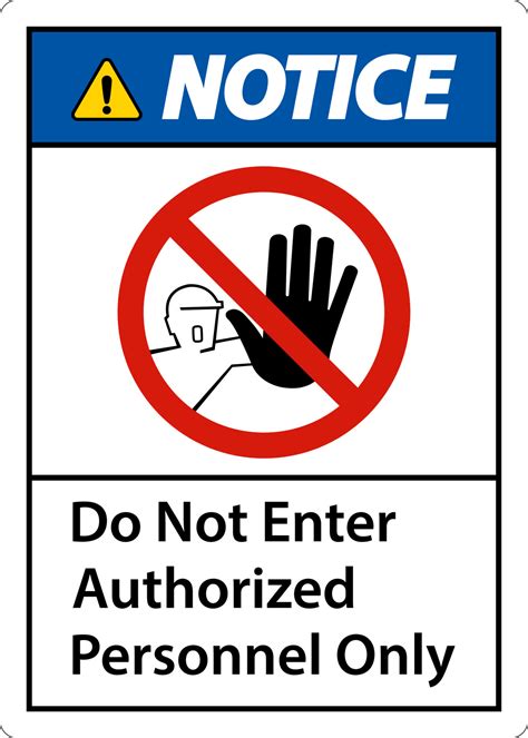 Notice Do Not Enter Authorized Personnel Only Sign 13361501 Vector Art