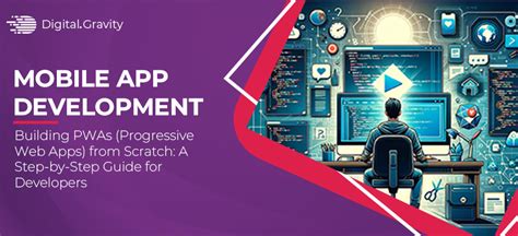 Building Pwas Progressive Web Apps From Scratch A Step By Step Guide