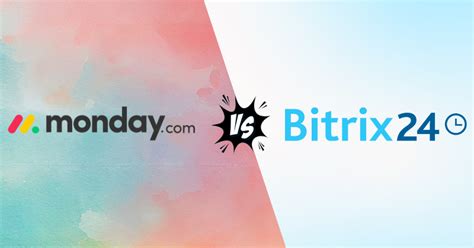 Monday Crm Vs Bitrix24 Which Is Right For You In 2025