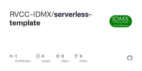 GitHub RVCC IDMX Serverless Template