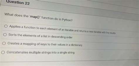 Solved Question What Does The Map Function Do In Chegg