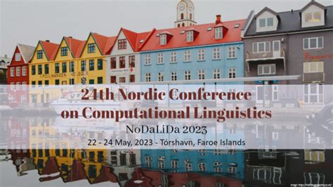 24th Nordic Conference On Computational Linguistics Nodalida 2023