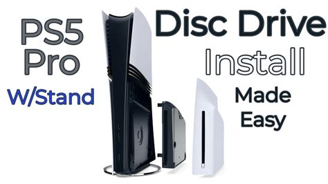 Ps5 Pro Disc Drive And Stand Install Youtube