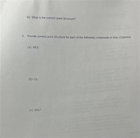 Solved B What Is The Correct Lewis Structure Chegg Com