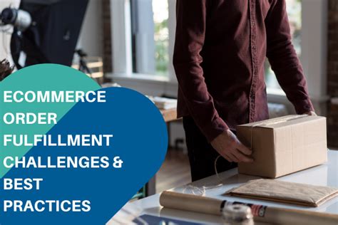 Ecommerce Order Fulfillment Challenges And Best Practices Gritglobal Make An Impact