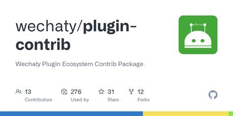 Github Wechatyplugin Contrib Wechaty Plugin Ecosystem Contrib Package