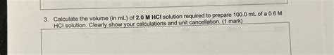 Solved Calculate The Volume In ML Of 2 0MHCl Solution Chegg Com