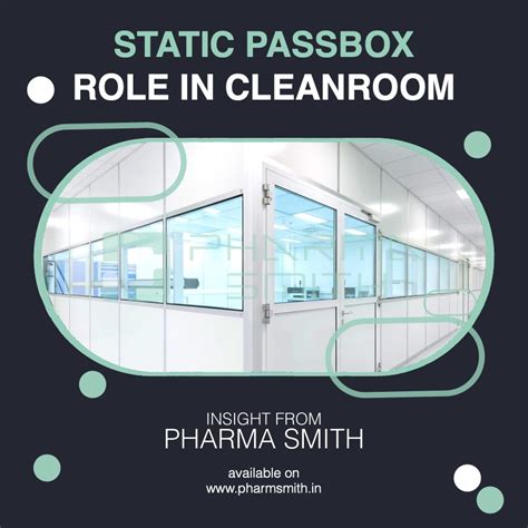 The Role Of Static Pass Boxes In Cleanroom Environments A