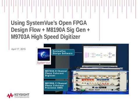 using systemvue s open fpga design flow m8190a sig gen m9703a high