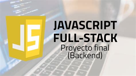 Curso De Javascript Full Stack Proyecto Final Backend Youtube