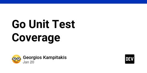 Go Unit Test Coverage DEV Community