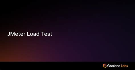 JMeter Load Test Grafana Labs