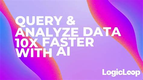 introducing logicloop ai sql suite youtube