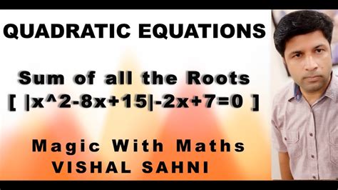 Math Secrets Revealed Mastering The Sum Of Quadratic Equation Roots Youtube
