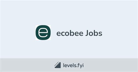 Ecobee Jobs Levels Fyi