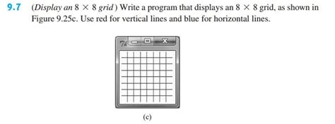 Solved Write A Program That Displays An Times Grid As Chegg