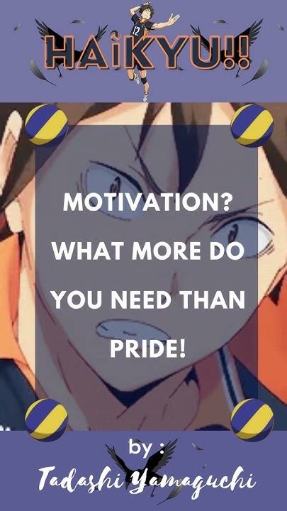Karasunos Pinch Server Motivational Haikyuu Quotes By Tadashi Yamaguchi Haikyuu Motivation
