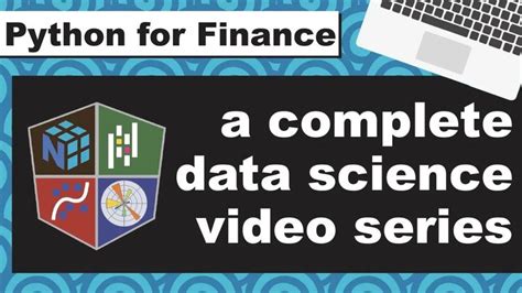 Python For Finance How To Analyze The Stock Market With Python Science Videos Finance Data