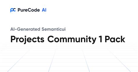 Build Great Semanticui Projects Community 1 Pack Components Faster