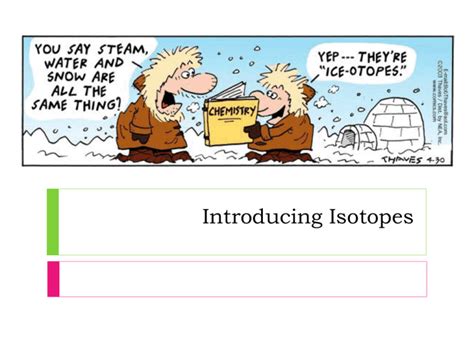 Introducing Isotopes Chemistry Presentation
