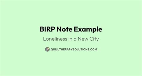 Birp Note Example Loneliness In A New City Quill Therapy Solutions