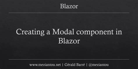 Creating A Modal Component In Blazor Meziantous Blog