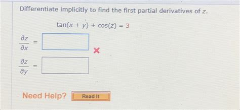 Solved Differentiate Implicitly To Find The First Partial
