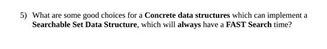 Solved What Are Some Good Choices For A Concrete Data