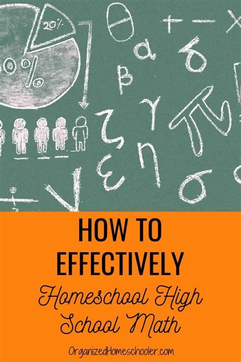How To Effectively Homeschool High School Math ~ The Organized Homeschooler