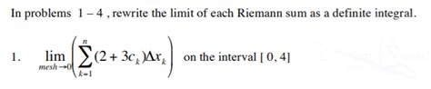 Solved In Problems Rewrite The Limit Of Each Riemann Chegg Com