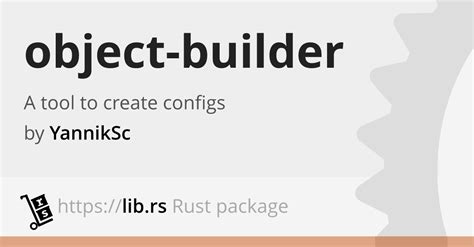 Object Builder — Rust Application Librs