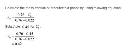Consider 6 0 Kg Of Austenite Containing 0 45 Wt C And Cooled To Less