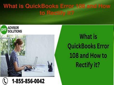 Ppt What Is Quickbooks Error 108 And How To Rectify It Powerpoint