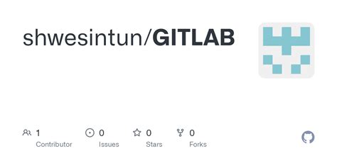 GitHub Shwesintun GITLAB