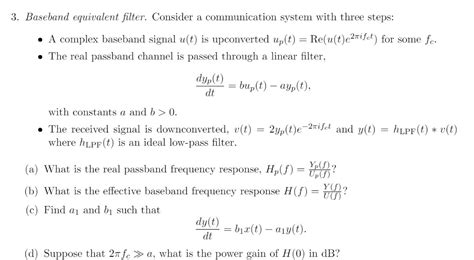 3 Baseband Equivalent Filter Consider A