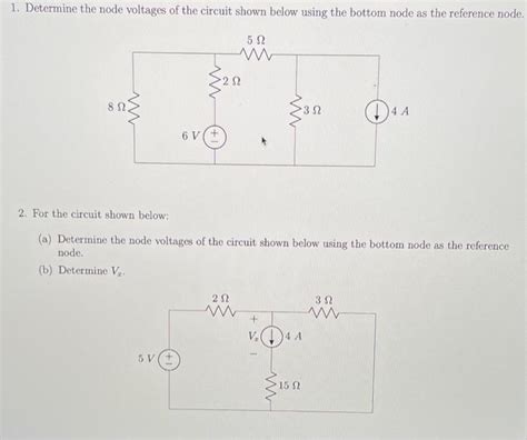 Solved 1 Determine The Node Voltages Of The Circuit Shown
