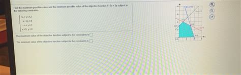 Solved Find The Maximum Possible Value And The Minimum