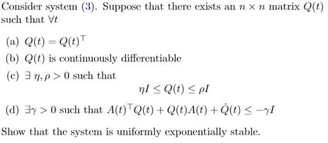 Solved Consider System 3 ﻿suppose That There Exists